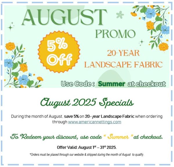 August coupon - American Nettings: 1-800-811-7444